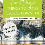 16 Fun Things to do in Georgetown, TX - Totally Texas Travel