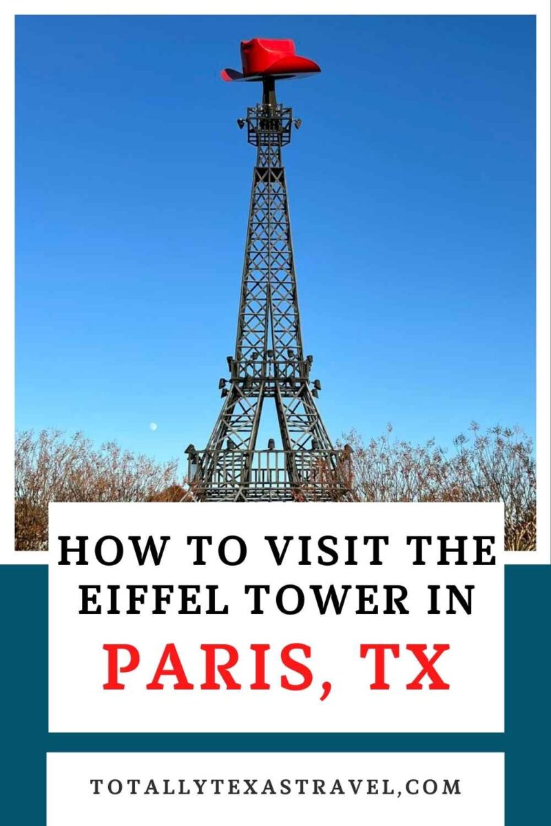 How to Visit the Eiffel Tower in Paris, TX (With Photos & FAQ ...
