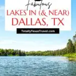 14 Fun Lakes in Dallas (& Nearby) - Totally Texas Travel
