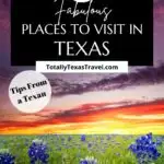 The 20 Best Places To Visit In Texas - Totally Texas Travel