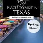The 20 Best Places To Visit In Texas - Totally Texas Travel