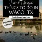 Top Waco Tourist Attractions: Fun Things to Do in Waco, Texas - Totally ...